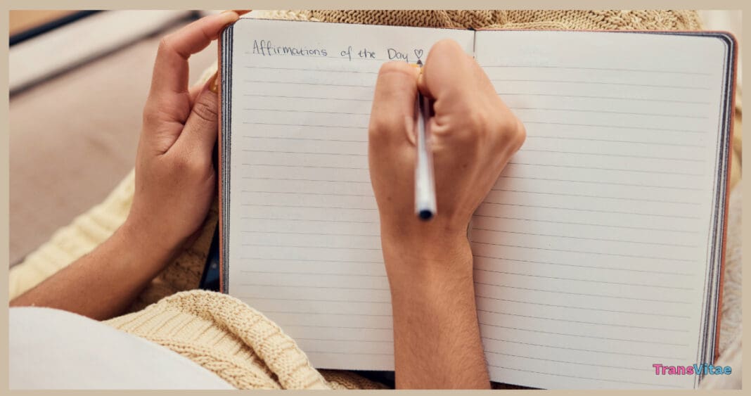 Positive Affirmations: Enhancing Self-Esteem for Trans People