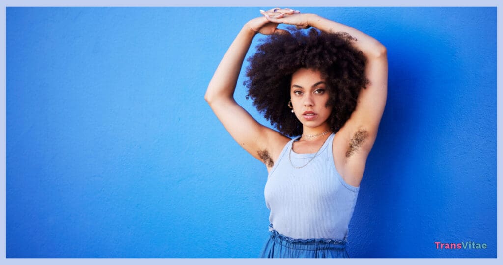 Body Hair Choices: Transgender Perspectives on Beauty Norms | TransVitae