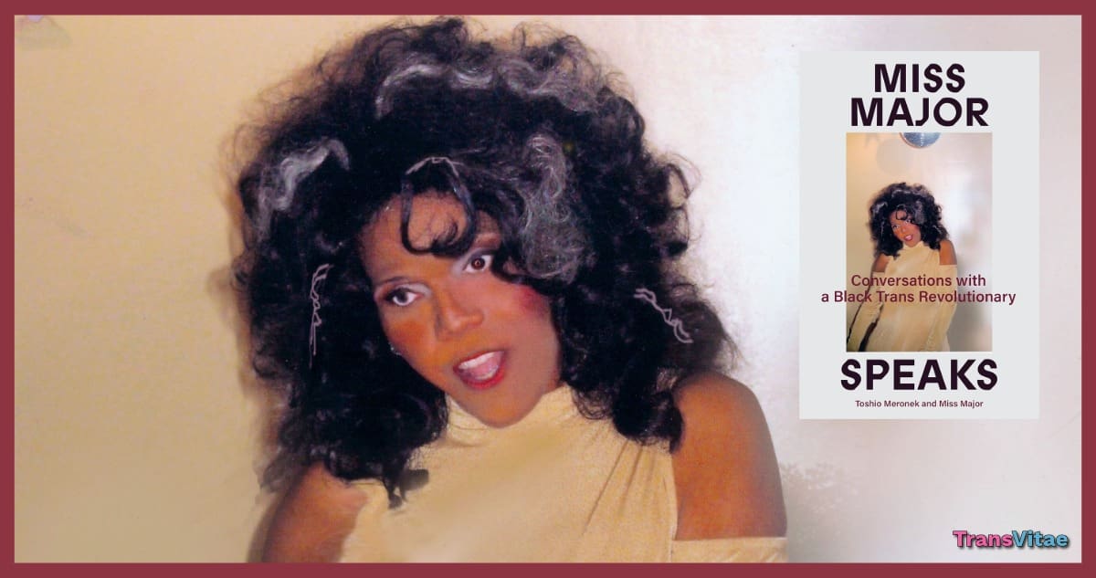 Miss Major Speaks: A Legacy of Love, Anger, and Truth